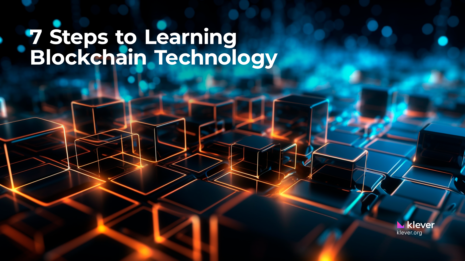 7 Steps to Learning Blockchain Technology