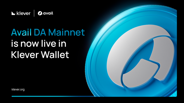 Klever Wallet supports Avail DA Mainnet Launch - Klever